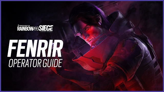 Rainbow Six Siege Fenrir Operator Guide: How to Play Fenrir Well in ...